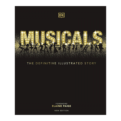 【现货】DK音乐百科 音乐剧：完整插图故事 2021新版Musicals 英文原版彩图 舞台剧音乐剧历史 歌舞舞台书籍进口