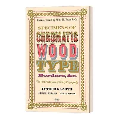 英文原版 精装 Specimens Chromatic Wood Type 色木字体 边框范例 1874个彩色字体设计代表作 英文版 进口英语原版书籍