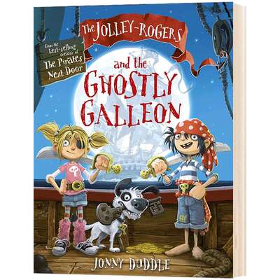 乔莉罗杰斯与幽灵帆船 英文原版 The JolleyRogers and The Ghostly Galleon 英文版儿童英语历险记故事书 进口原版书籍外文小说