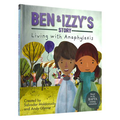 Living With Illness - Ben & Izzy'S Story - Living With Anaphylaxis 过敏症生活 儿童英语绘本 情商管理  英文原版进口图书
