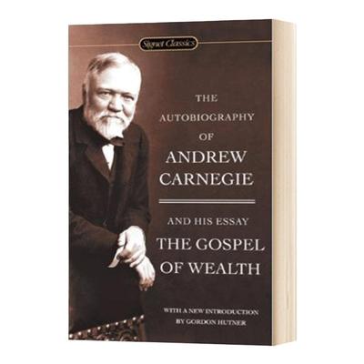 安德鲁卡内基自传 英文原版 The Autobiography Of Andrew Carnegie 人物传记 英文版进口原版英语书籍 Signet Classics