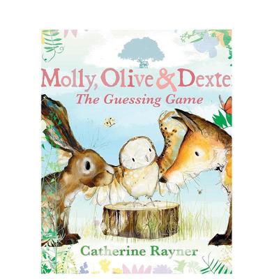 【预售】莫莉、奥利弗和德克斯特猜谜游戏英文儿童绘本IP系列Catherine Rayner进口原版书平装3岁-6岁Molly， Olive and Dexter T