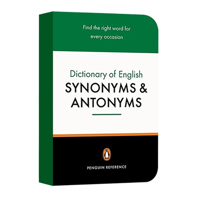 英文原版小说 The Penguin Dictionary of English Synonyms and Antonyms 企鹅参考书系列近义词反义词词典 英文版 进口英语书籍