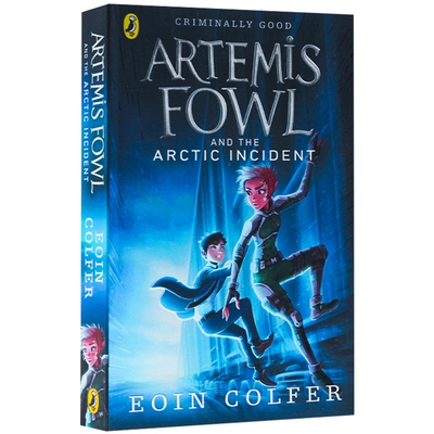 Artemis Fowl The Arctic Incident 英文原版小说 阿特米斯奇幻历险2 北极圈大战 欧因科弗 Eoin Colfer 英文版英语儿童文学书籍