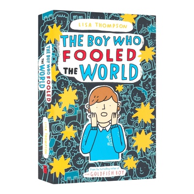 The Boy Who Fooled The World 那个愚弄了众人的男孩 章节小说 家庭友谊成长主题 保持自我 英语课外阅读读物 英文原版进口图书