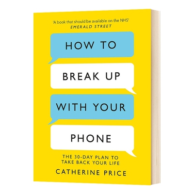 英文原版 How to Break Up With Your Phone 与手机分手 30天作战大计划 英文版 进口英语原版书籍