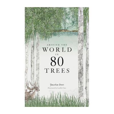 【现货】Around the World in 80 Trees全世界80棵树 平装 植物图鉴知识 英文原版图书籍进口正版Jonathan Drori and Lucille Cler