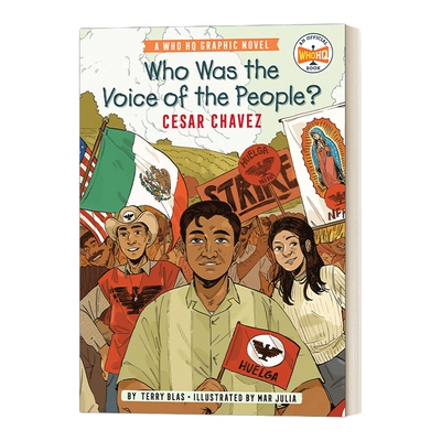 英文原版 Who Was the Voice of the People Cesar Chavez 谁是人民之声 凯撒·查韦斯 图像小说 英文版 进口英语原版书籍