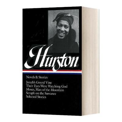 Zora Neale Hurston: Novels & Stories (LOA #74) 美国黑人女作家佐拉·赫斯顿:小说与故事集 他们眼望上苍 精装美国文库