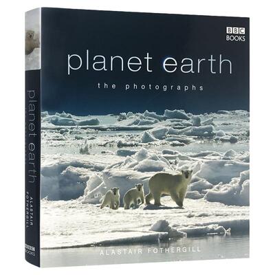 Planet Earth 地球脉动 英文原版 自然摄影集 BBC纪录片同名图书 野生动物 自然奇观 全英文版 Alastair Fothergill 进口英语书籍