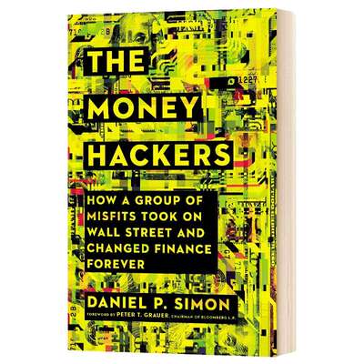 英文原版 The Money Hackers 金钱黑客 英文版 2021 Axiom商业图书奖 创业/小型企业 金奖