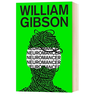 神经漫游者 Neuromancer 英文原版科幻小说 威廉吉布森经典名作 黑客帝国和攻壳机动队的灵感来源 英文版 Sprawl Trilogy Book 1