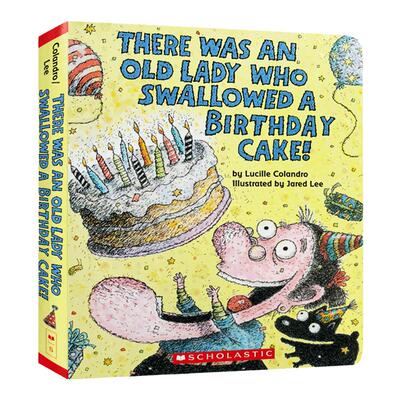 There Was an Old Lady Who Swallowed a Birthday Cake 有个老婆婆吞了一只生日蛋糕 纸板书儿童绘本