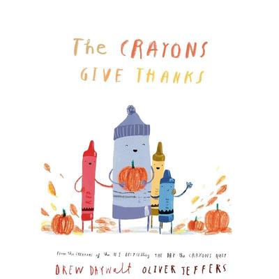 【现货】小蜡笔们的感恩节 Oliver Jeffers英文儿童绘本IP系列进口原版外版书Daywalt精装6岁-9岁The Crayons Give Thanks Philo