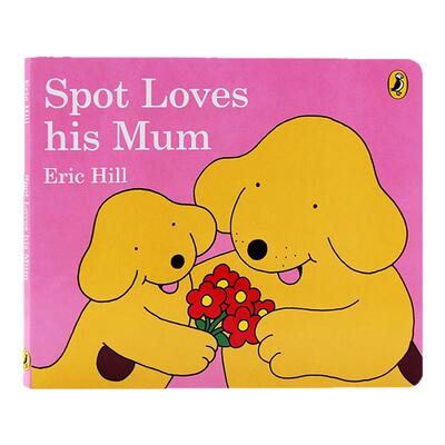 英文原版绘本 Spot Loves his Mum 小玻系列  小玻爱妈妈 纸板书 小玻在哪里 小波 儿童英语绘本where's Spot系列