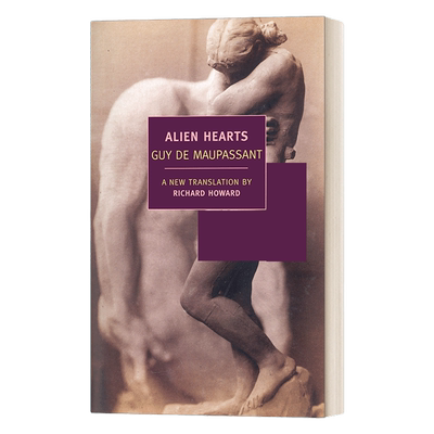 英文原版小说 Alien Hearts New York Review Books Classics 异形之心 Guy De Maupassant 英文版 进口英语原版书籍