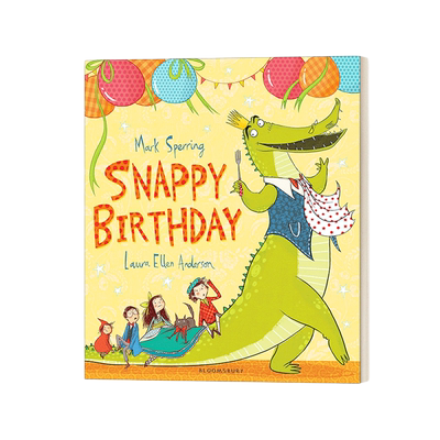 时髦的生日 英文原版 Snappy Birthday 马克?斯佩林绘本 英文版 进口英语原版书籍