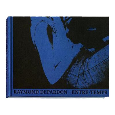预售 Raymond Depardon Entre-Temps雷蒙德巴东:同时 英文原版摄影集艺术图书籍 英文 艺术摄影 华源时空