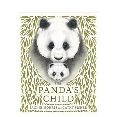 【现货】熊猫宝宝The Panda's Child 英文儿童绘本 Jackie Morris and Cathy Fisher OTTER-BARRY BOOKS