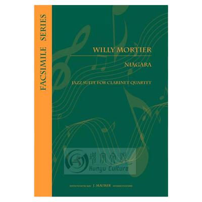 莫蒂埃 爵士组曲 单簧管四重奏 手稿影印件 UMMP原版乐谱书 Mortier Niagara jazz suite Clarinet Quartet EJM1206