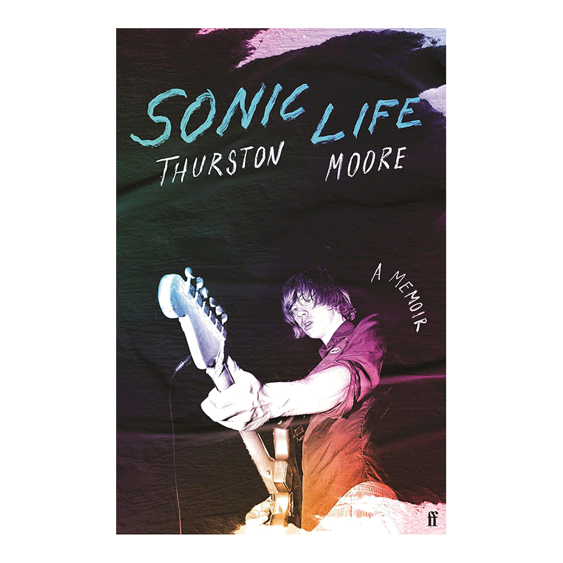 【现货】音速人生:摇滚乐队音速青年回忆录 Sonic Life:The new memoir from the Sonic Youth founding member 英文原版文学传记