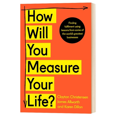 你要如何衡量你的人生 How Will You Measure Your Life 英文原版 英版 克莱顿 克里斯坦森 人生哲学 英文版进口英语成功励志书籍