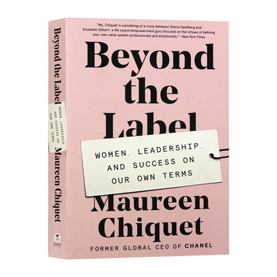 深度思考不断逼近问题的本质 Beyond the Label 英文版进口英语成功励志书籍 香奈儿前CEO莫琳希凯 Maureen Chiquet