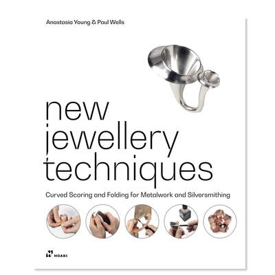 【现货】新珠宝技术：金属制品和银器的弯曲刻痕和折叠英文工业产品设计进口原版书精装New Jewellery Techniques: Curved Scori
