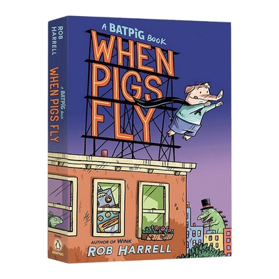 英文原版 Batpig When Pigs Fly 蝙蝠猪 当猪会飞 儿童绘本 精装 英文版 进口英语原版书籍