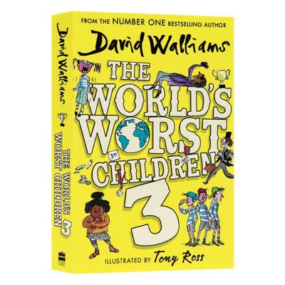 世界上最糟糕的孩子3 The World's Worst Children 英文原版 大卫威廉姆斯少年幽默小说 英语读物David Walliams 插画师托尼・罗斯