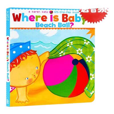 Karen Katz 卡伦卡茨 英文原版绘本 Where Is Baby's Beach Ball 纸板翻翻书 宝宝的沙滩球在哪里幼儿启蒙入门亲子宝宝躲猫猫0-3岁