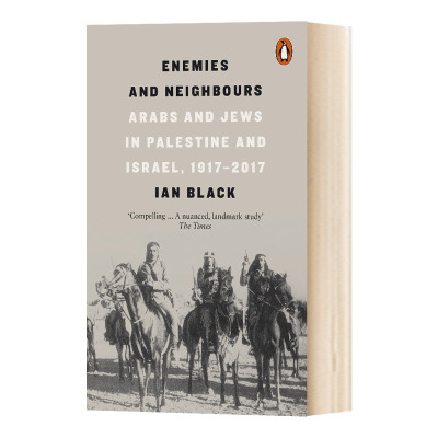 Enemies and Neighbours 英文原版 敌人与邻居 以巴的阿拉伯人与犹太人 伊恩布莱克 进口原版书籍