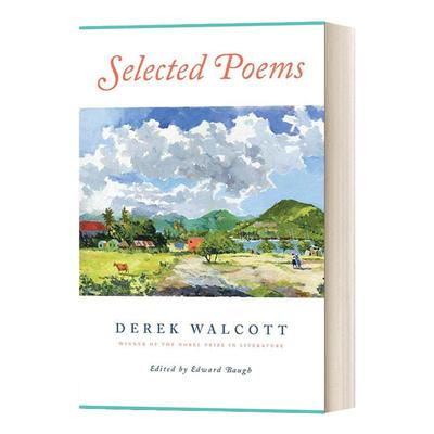 德里克沃尔科特诗选 英文原版 Selected Poems 诺贝尔文学奖得主 英文版 Derek Walcott 进口英语原版书籍