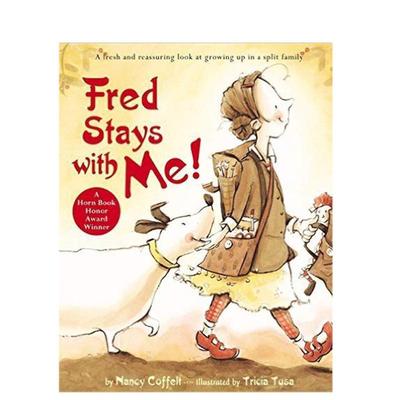 【预售】弗雷德留在我身边!英文儿童绘本人际关系进口原版外版书平装Fred Stays With Me!Nancy CoffeltLittle， Brown US