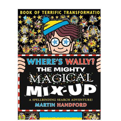 【现货】威利在哪儿？魔幻冒险之旅视觉发现益智游戏英文儿童趣味进口原版书精装Where’s Wally? The Mighty Magical Mix-Up Wa
