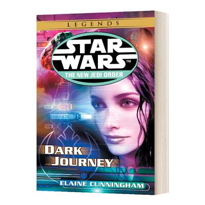 黑暗之旅 星球大战传奇 新绝地武士团10 英文原版小说 Dark Journey Star Wars Legends 星际大战 Elaine Cunningham 进口英语书籍