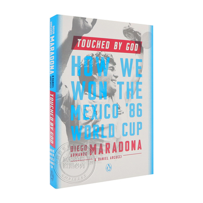 现货感动上帝 Touched by God 迭戈·马拉多纳自述 英文原版 我们如何赢得86年墨西哥世界杯 阿根廷足球传奇球星明星球王上帝之手
