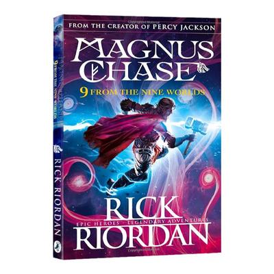 马格纳斯与仙宫之神 Magnus Chase and the Gods of Asgard 9 From the Nine Worlds 波西杰克逊北欧神话系列 英文原版科幻小说