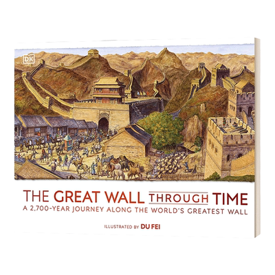 英文原版绘本 The Great Wall Through Time 穿越时空的长城 精装 英文版 DK 进口英语原版书籍