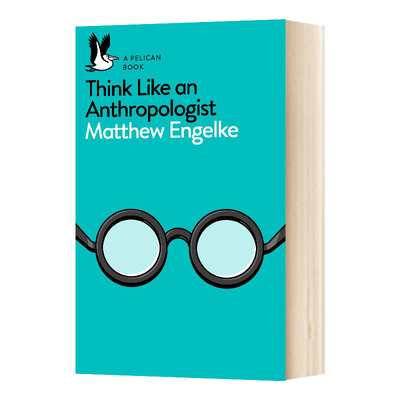 英文原版 Think Like An Anthropologist 像人类学家一样思考 英文版 人类学 进口英语原版书籍