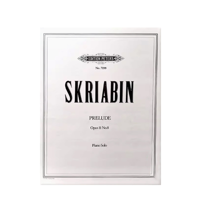 斯克里亚宾 升F小调前奏曲 op11 No8 钢琴独奏 带指法 彼得斯原版进口乐谱书 Alexander Scriabin Prelude for Piano EP7199