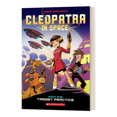 英文原版 Cleopatra In Space #1 Target Practice 克里奥佩特拉在太空1 射击练习 英文版 进口英语原版书籍儿童全英语书