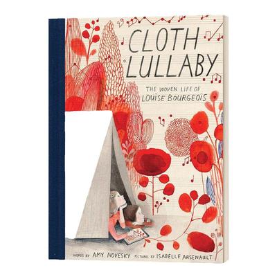Cloth Lullaby The Woven Life Of Louise Bourgeois儿童绘本