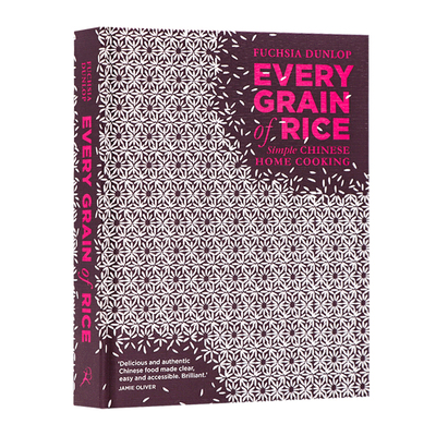 米饭 Every Grain of Rice 简单的中国家庭烹 鱼翅与花椒作者邓扶霞 Fuchsia Dunlop 英文原版菜谱食谱教程 进口英语书籍