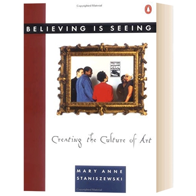 英文原版 Believing Is Seeing 眼见为实的形象：创造艺术文化 英文版