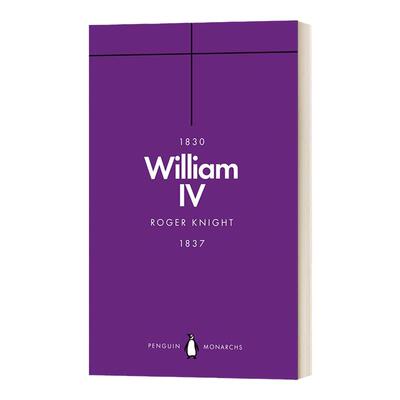 William IV (Penguin Monarchs) 英国君王史：威廉四世 平装 英文原版