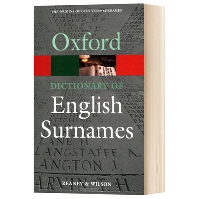 牛津英语姓氏词典 英文原版 A Dictionary of English Surnames 英文版 Reaney 进口英语原版书籍
