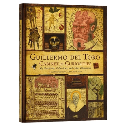 Guillermo Del Toro Cabinet of Curiosities 英文原版艺术类书籍 吉尔莫德尔托罗的奇思妙想 我的私人笔记 英文版进口英文书