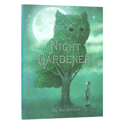 午夜园丁 英文原版 The Night Gardener 暗夜园丁 英文版儿童幻想故事绘本 范氏兄弟 Terry Fan Eric Fan 英文版进口原版英语书籍