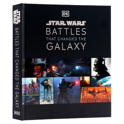 进口英文原版绘本 DK改变银河系的星球大战战役 Star Wars Battles That Changed the Galaxy 儿童科幻主题绘本 星际战斗全彩图解